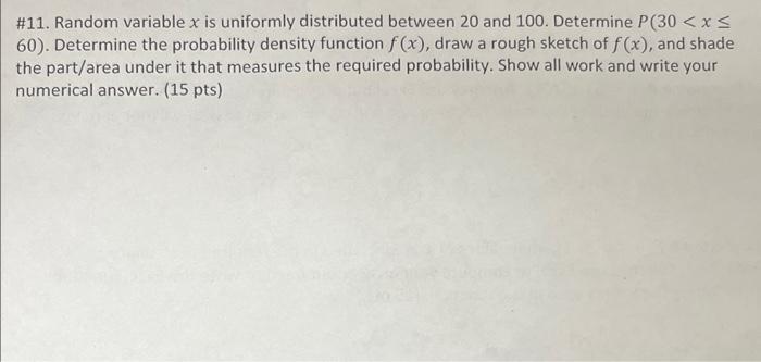 Solved \#11. Random variable x is uniformly distributed | Chegg.com