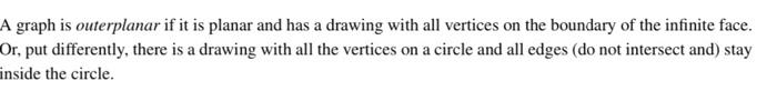Solved Show that if G is outerplanar (see tutorial 11 for | Chegg.com