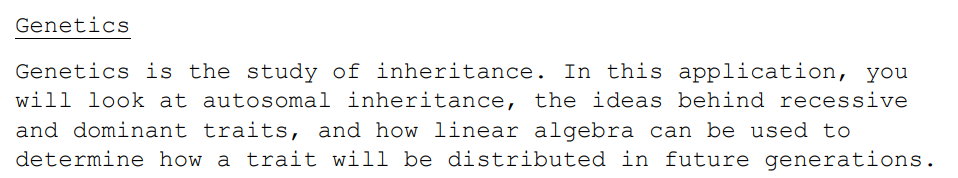 Solved GeneticsGenetics is the study of inheritance. In this | Chegg.com