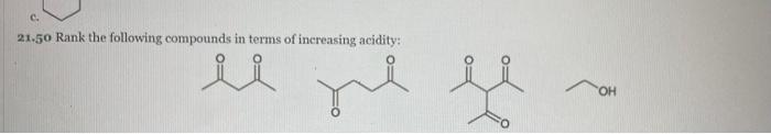Solved 21.50 Rank the following compounds in terms of | Chegg.com