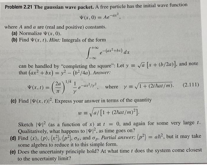 Solved Problem 2.21 The gaussian wave packet. A free | Chegg.com