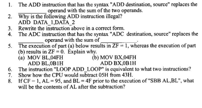 [Solved]: 1. The ADD instruction that has the syntax "A