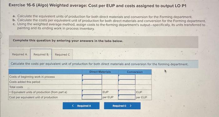 Solved Exercise 16-6 (Algo) Weighted average: Cost per | Chegg.com