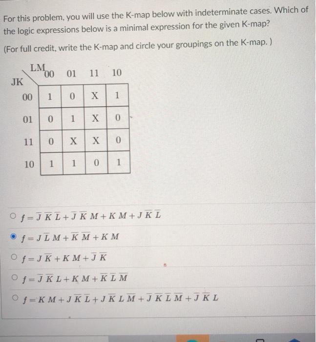 Solved For this problem, you will use the K-map below with | Chegg.com