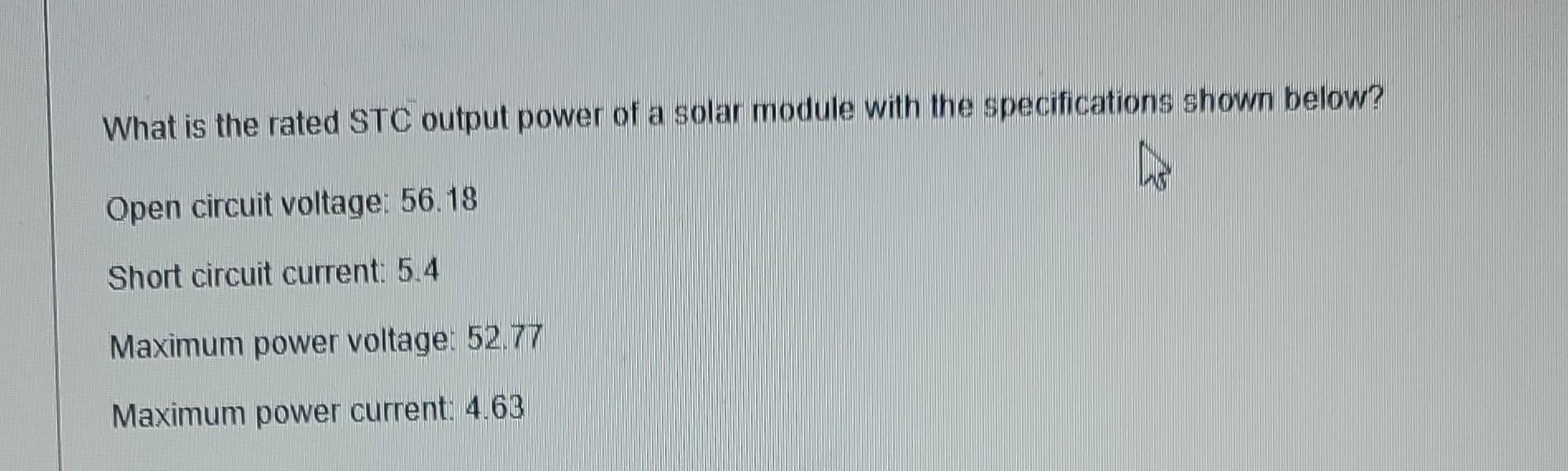 Solved What is the rated STC output power of a solar module | Chegg.com