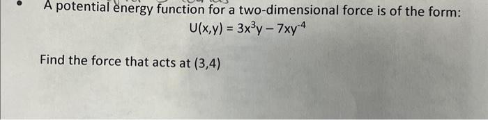 Solved A potential energy function for a two-dimensional | Chegg.com
