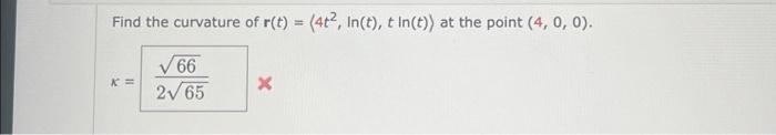 Find The Curvature Of R T 4t2 Ln T Tln T At The