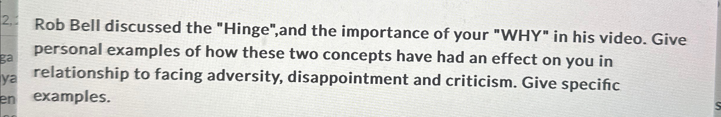 Solved Rob Bell discussed the "Hinge", and the importance of | Chegg.com