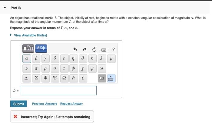 Solved Part B An object has rotational inertial. The object, | Chegg.com