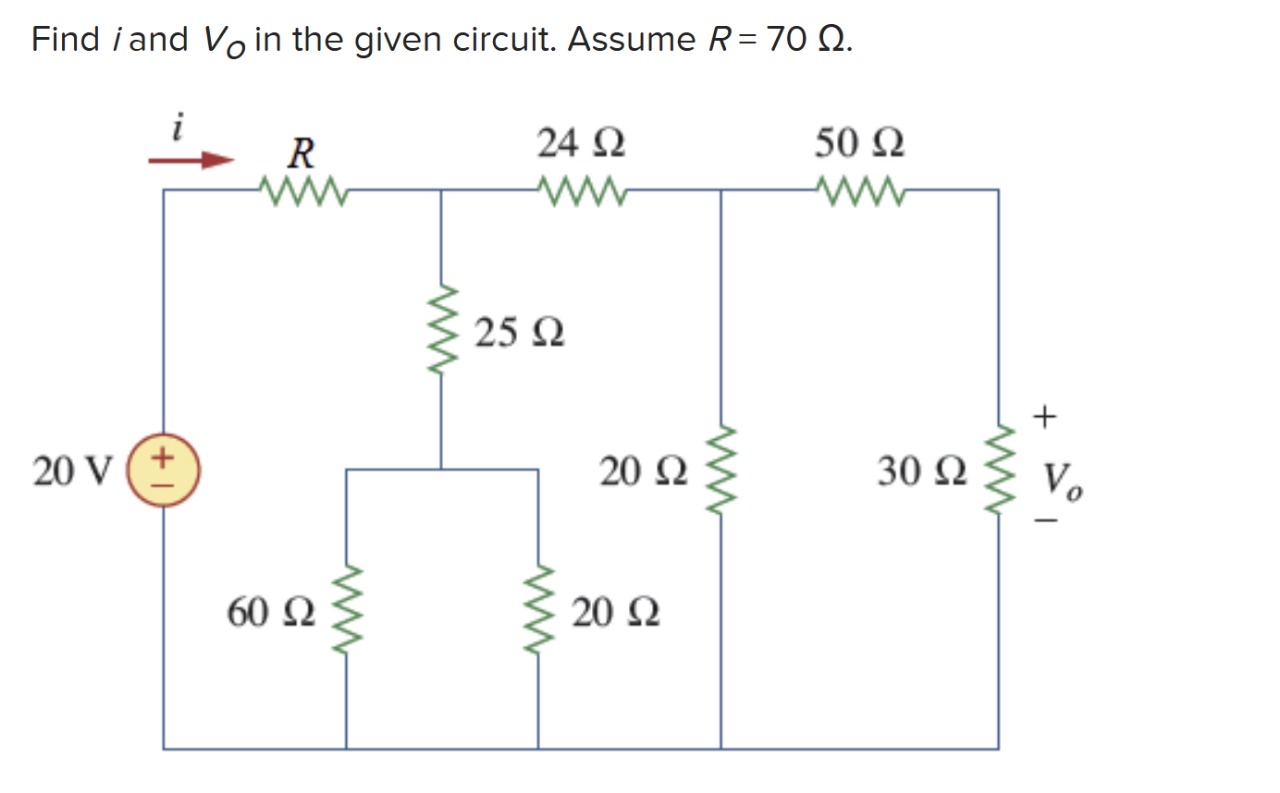 Solved Find i and VO ﻿in the given circuit. Assume R=70Ω. ﻿i | Chegg.com