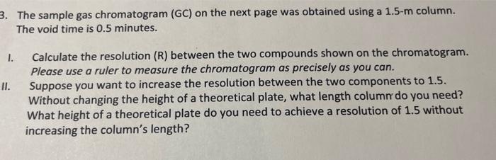 Solved The sample gas chromatogram (GC) on the next page was | Chegg.com