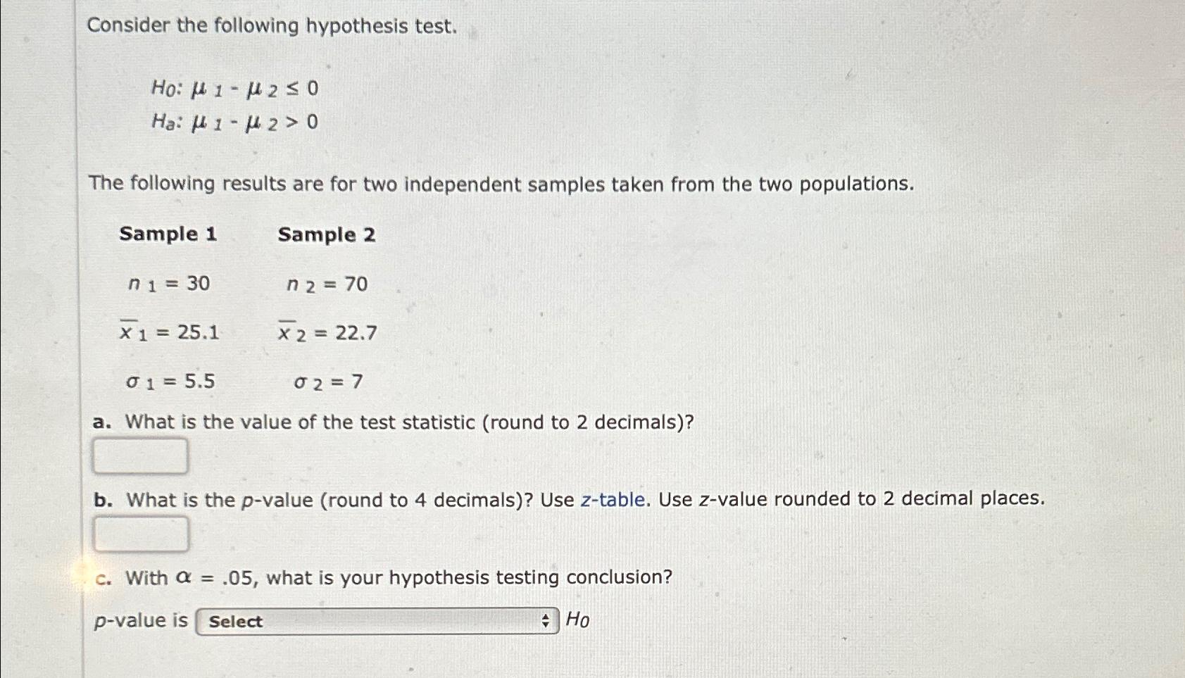 Solved Consider the following hypothesis | Chegg.com