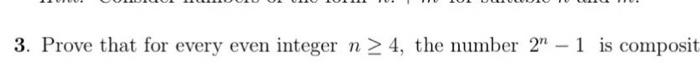 Solved 3. Prove that for every even integer n≥4, the number | Chegg.com