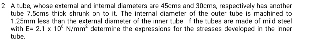 Solved by an EXPERT 2 ﻿A tube, whose external and internal diameters ...