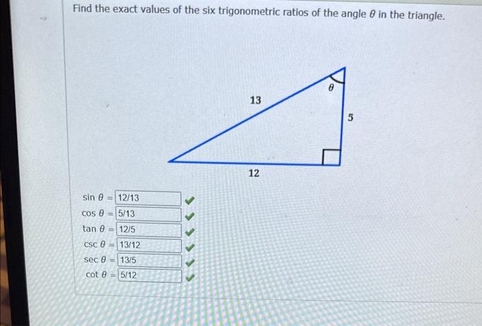 Solved Find the exact values of the six trigonometric ratios | Chegg.com