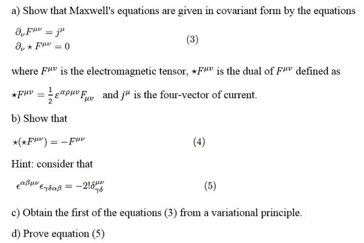 Solved A Show That Maxwells Equations Are Given In