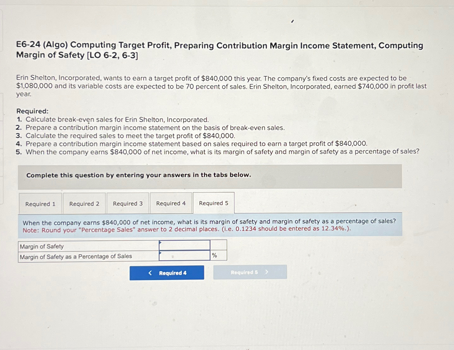 Solved E6-24 (Algo) ﻿Computing Target Profit, Preparing | Chegg.com