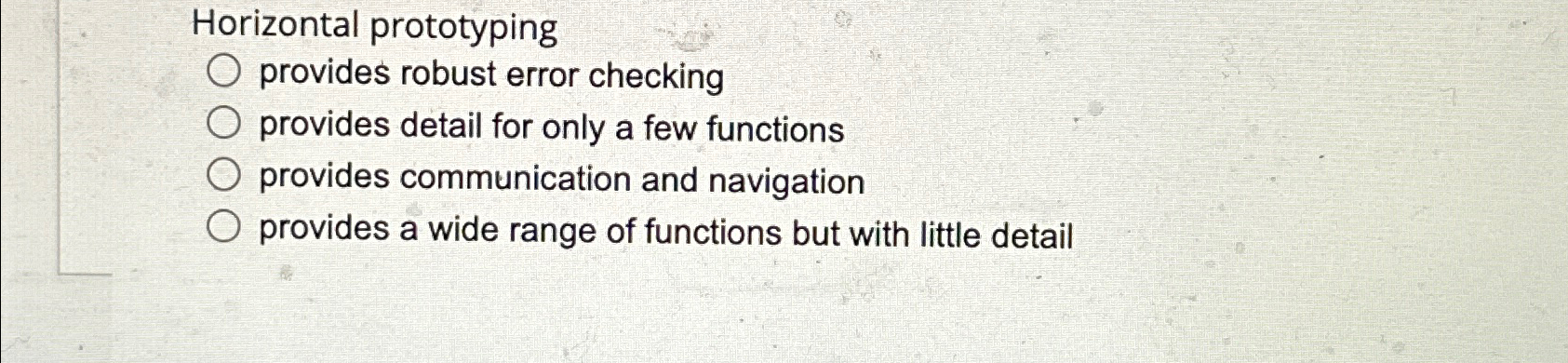 Solved Horizontal prototypingprovides robust error | Chegg.com