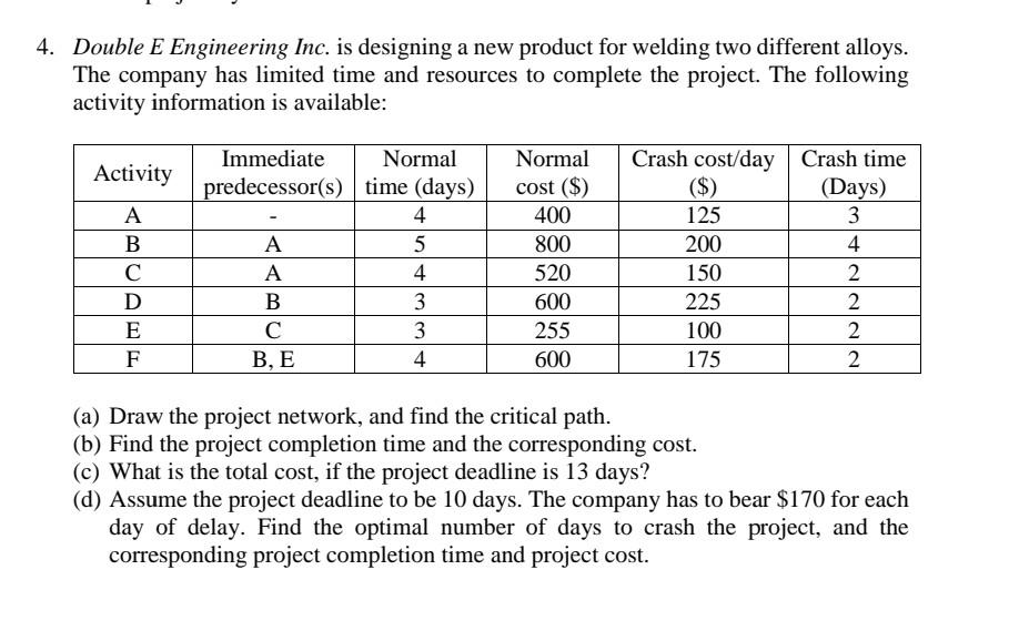 Solved Double E Engineering Inc. is designing a new product | Chegg.com