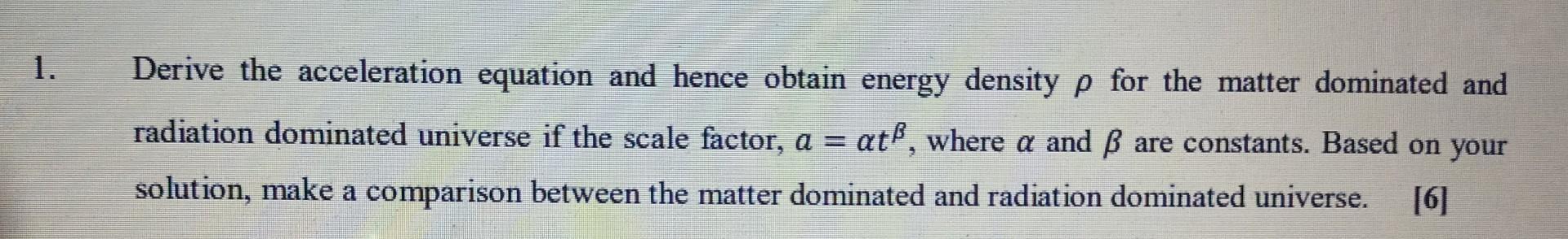 Solved Derive the acceleration equation and hence obtain | Chegg.com