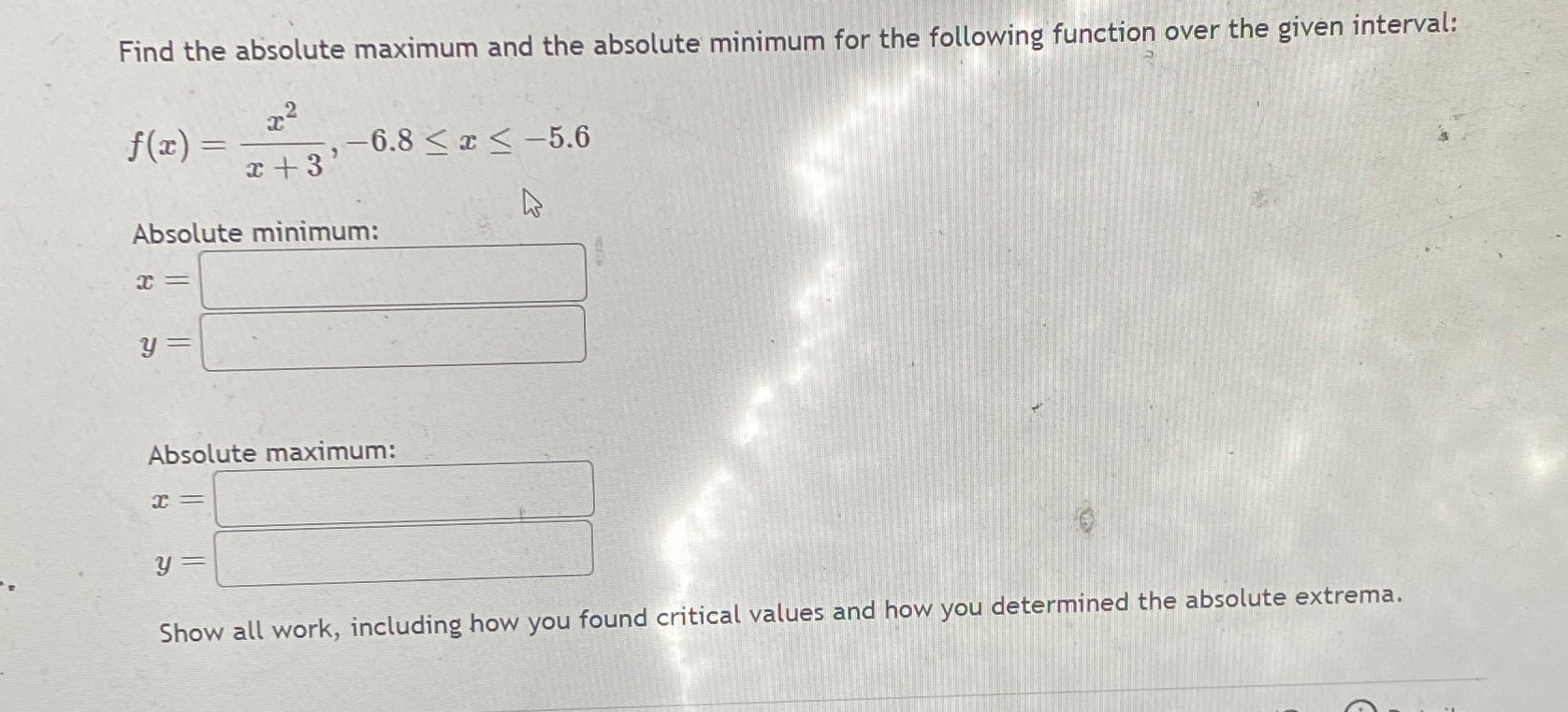 Solved Find the absolute maximum and the absolute minimum | Chegg.com
