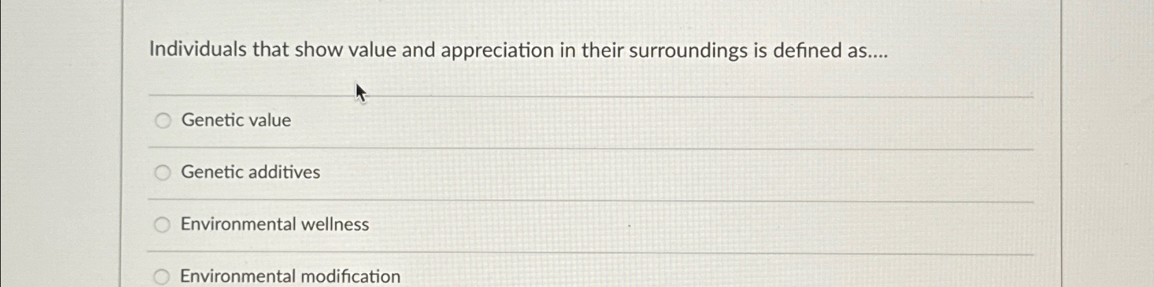 Solved Individuals that show value and appreciation in their | Chegg.com