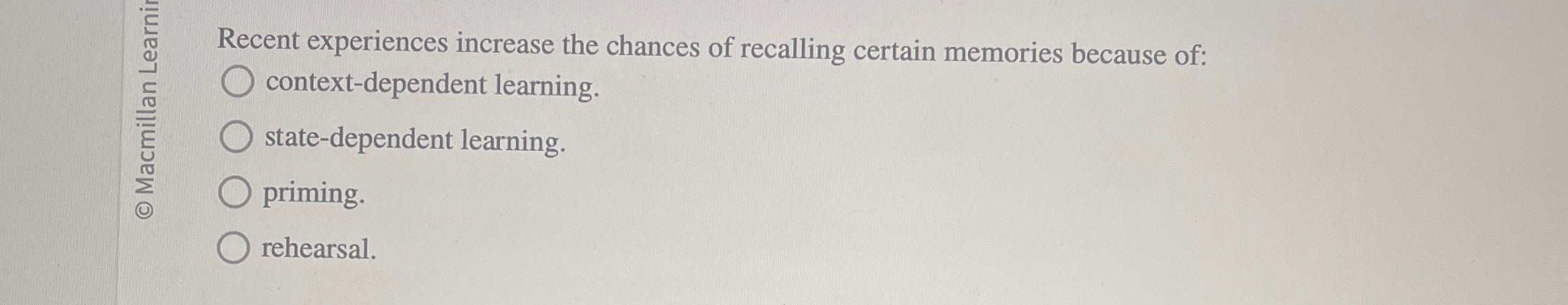 Solved Recent experiences increase the chances of recalling | Chegg.com
