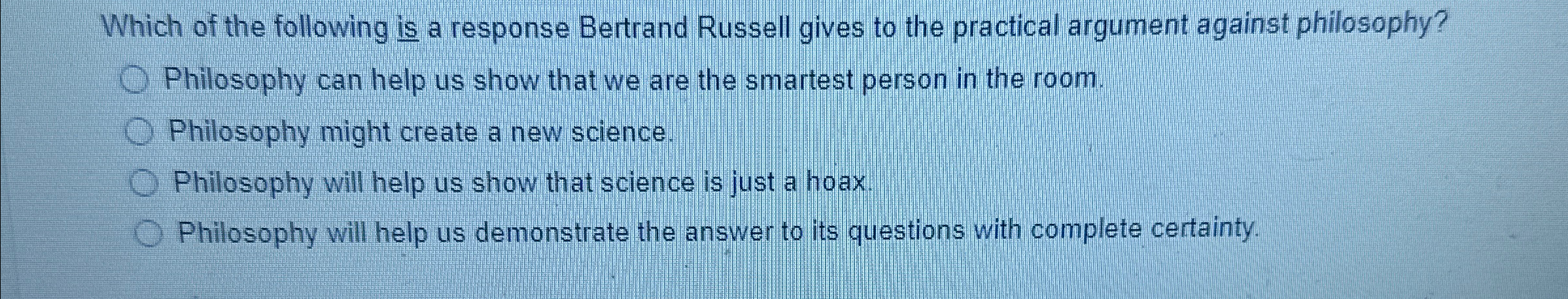 Solved Which of the following is a response Bertrand Russell | Chegg.com