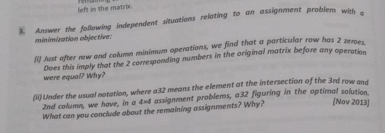 Solved left in the matrix. assignment problem with a 3. | Chegg.com