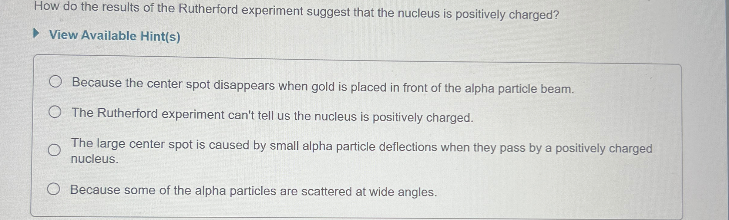 Solved How do the results of the Rutherford experiment | Chegg.com