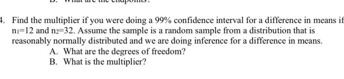 Solved Find the multiplier if you were doing a 99% | Chegg.com
