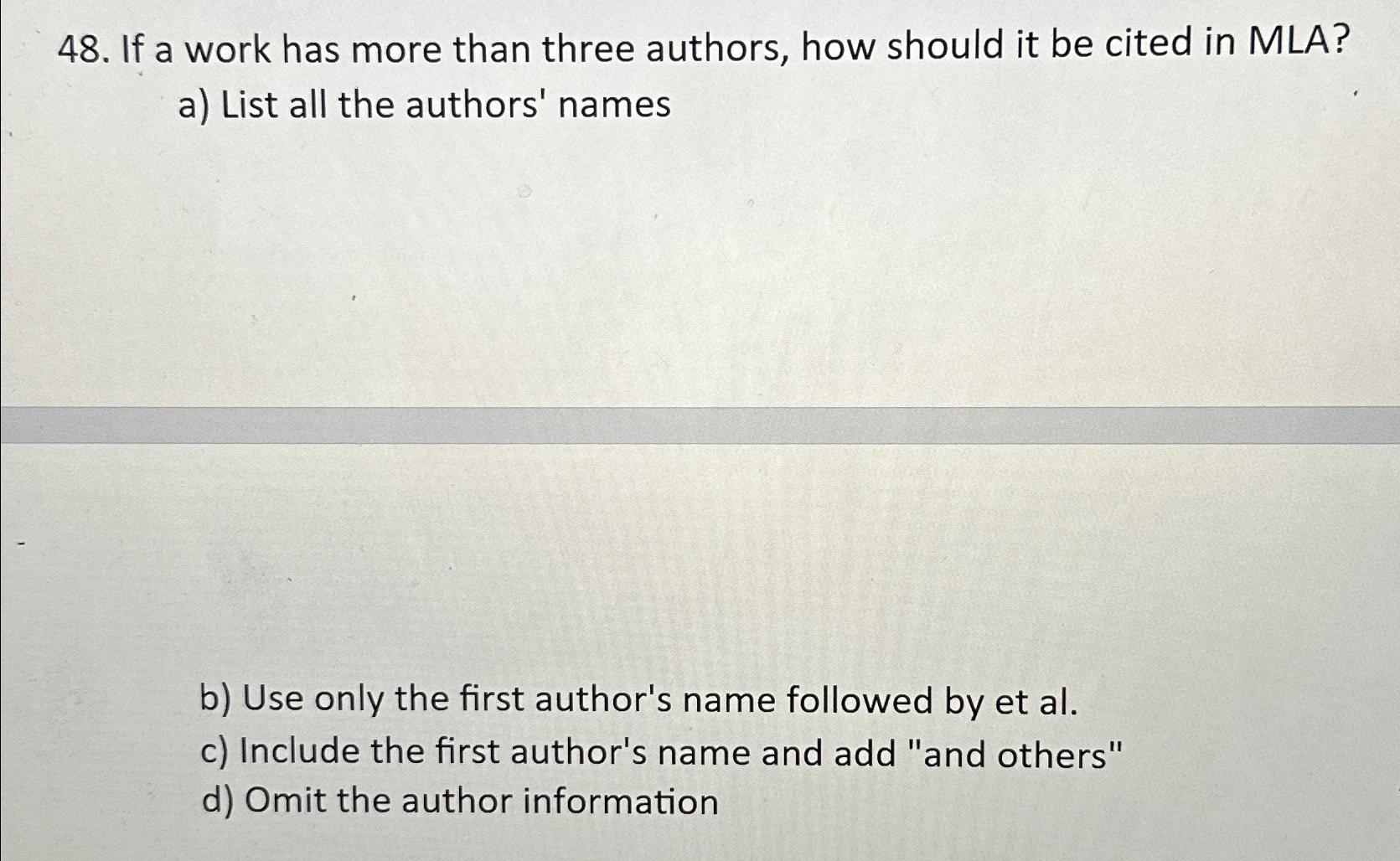 Solved If a work has more than three authors, how should it | Chegg.com