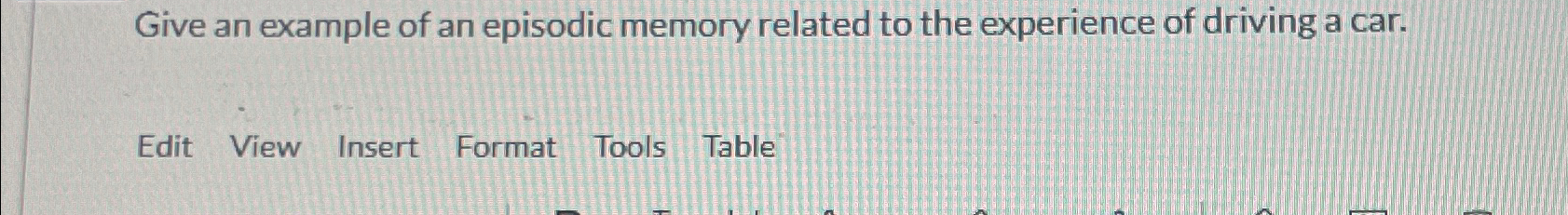 Give an example of an episodic memory related to the | Chegg.com