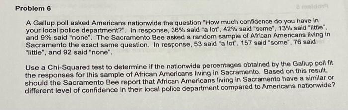 Solved Problem 6 A Gallup poll asked Americans nationwide | Chegg.com