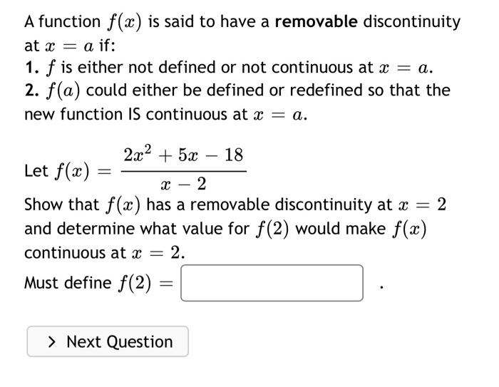 Solved A function f(x) is said to have a removable | Chegg.com
