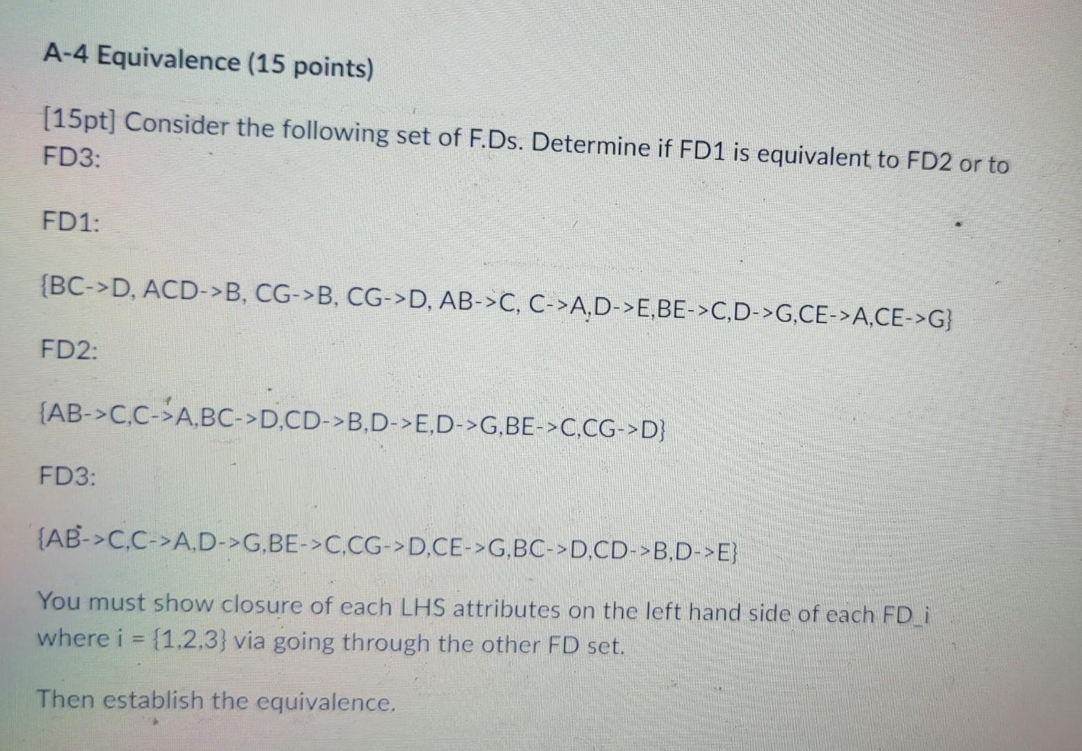 Solved A-4 Equivalence (15 points) [15pt] Consider the | Chegg.com