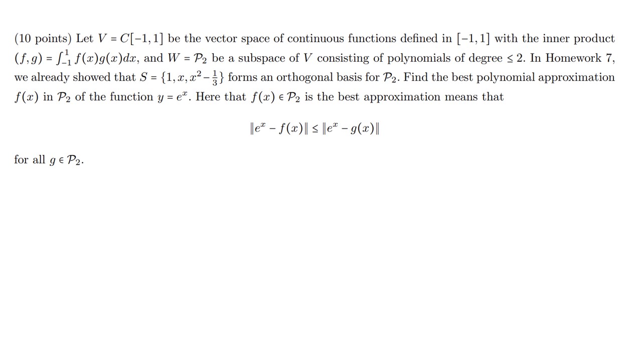 Solved (10 ﻿points) ﻿Let V=C[-1,1] ﻿be the vector space of | Chegg.com
