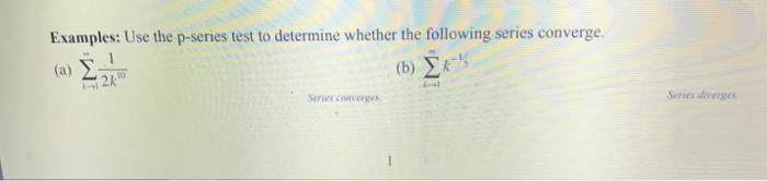 Solved Examples: Use the p-series test to determine whether | Chegg.com