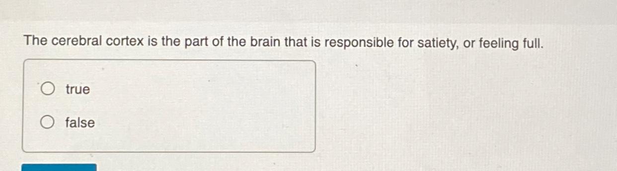Solved The cerebral cortex is the part of the brain that is | Chegg.com