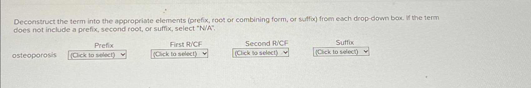 Solved Deconstruct the term into the appropriate elements | Chegg.com