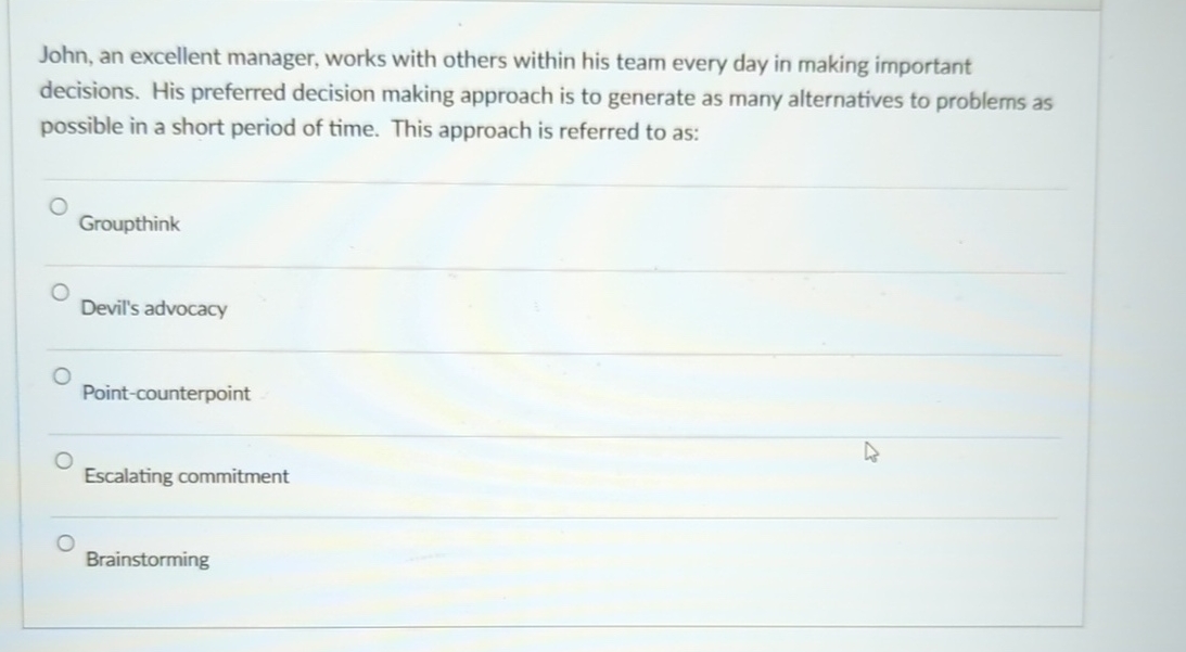 Solved John, an excellent manager, works with others within | Chegg.com