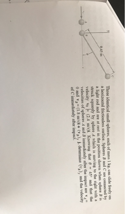 Solved 0.45 m Three identical small spheres, each of mass 1 | Chegg.com