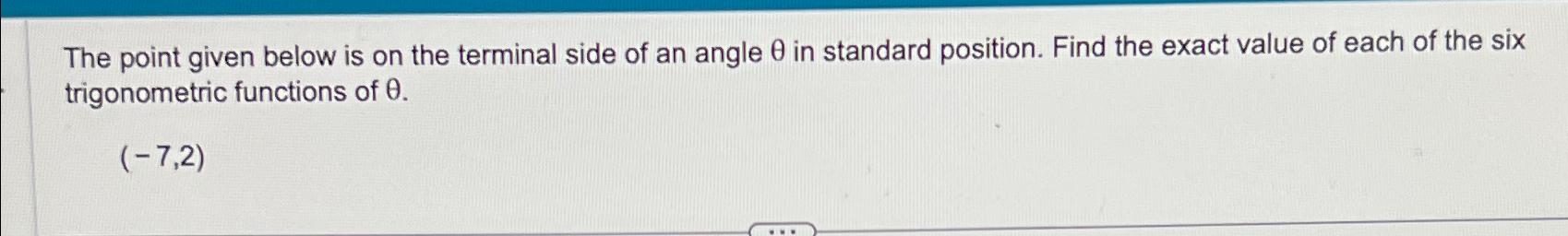 Solved The point given below is on the terminal side of an | Chegg.com