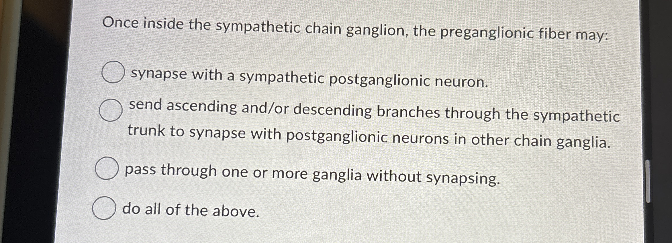 Solved Once inside the sympathetic chain ganglion, the | Chegg.com