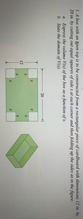 Solved 1. A box with an open top is to be constructed from a | Chegg.com