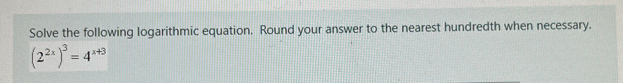 Solved Solve the following logarithmic equation. Round your | Chegg.com