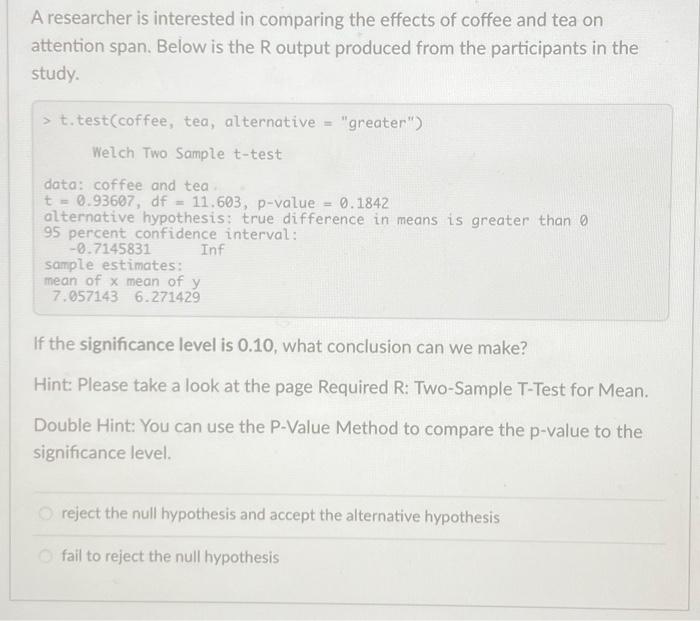 Solved A researcher is interested in comparing the effects | Chegg.com