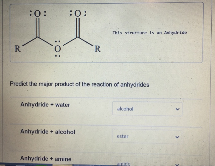 Solved 0 0 This Structure Is An Anhydride R R Predict