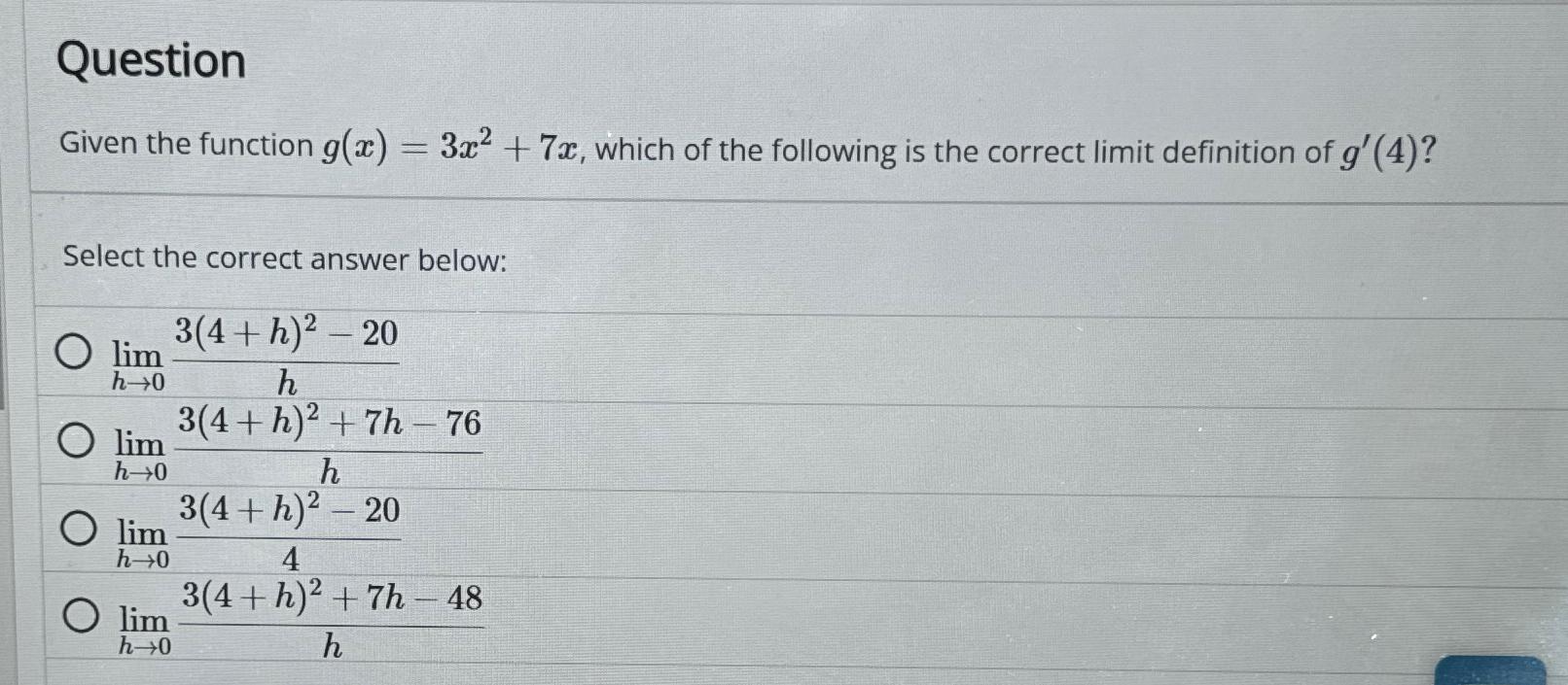Solved QuestionGiven the function g(x)=3x2+7x, ﻿which of the | Chegg.com