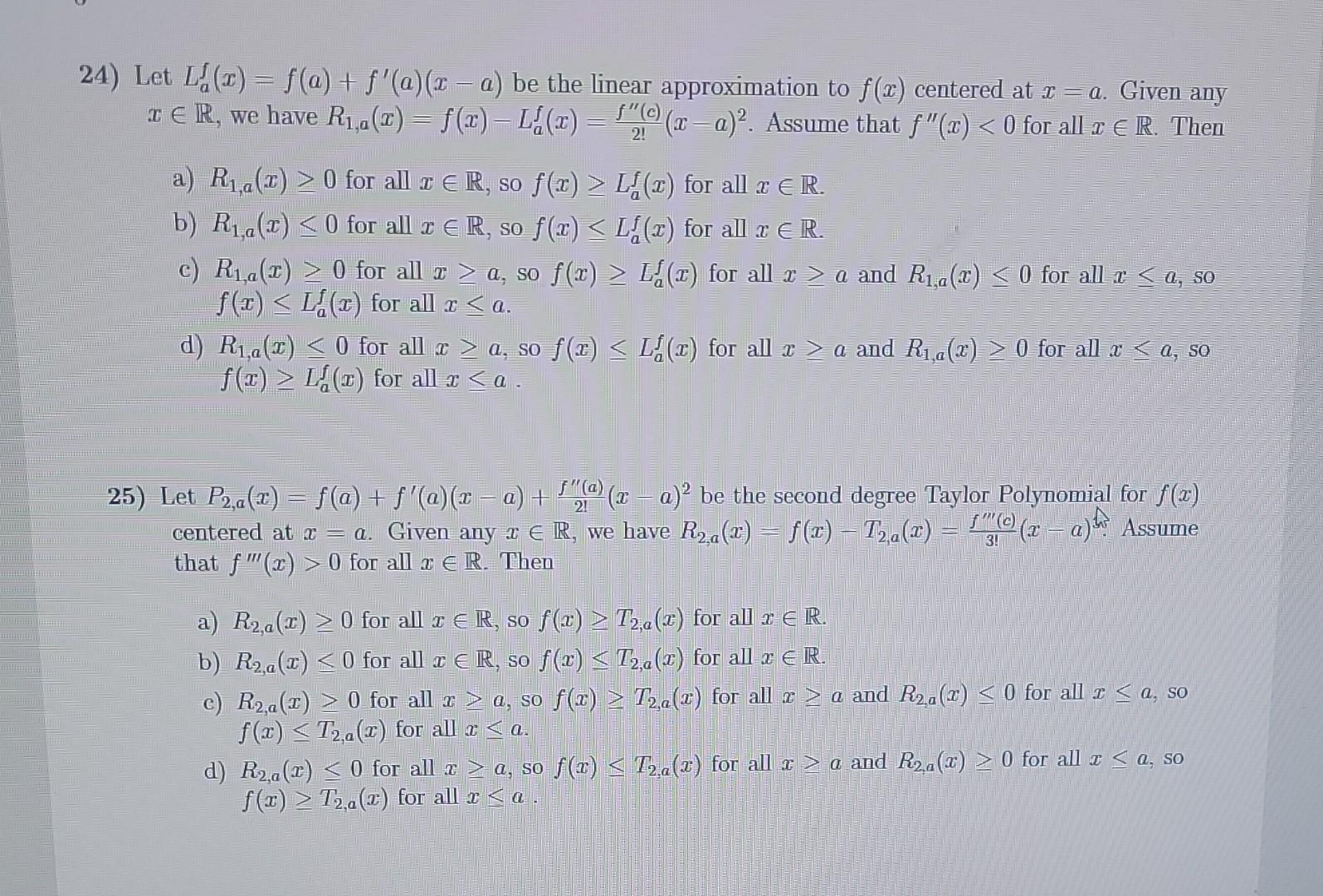Solved 24) Let Laf(x)=f(a)+f′(a)(x−a) be the linear | Chegg.com